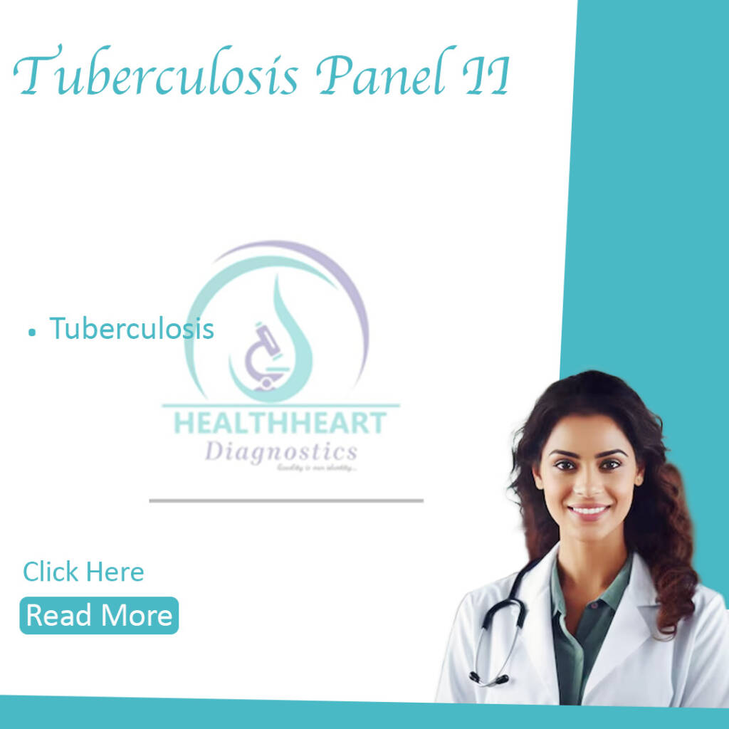 Tuberculosis Panel II (MTB DNA PCR, Culture) – Healthheartdiagnostics
